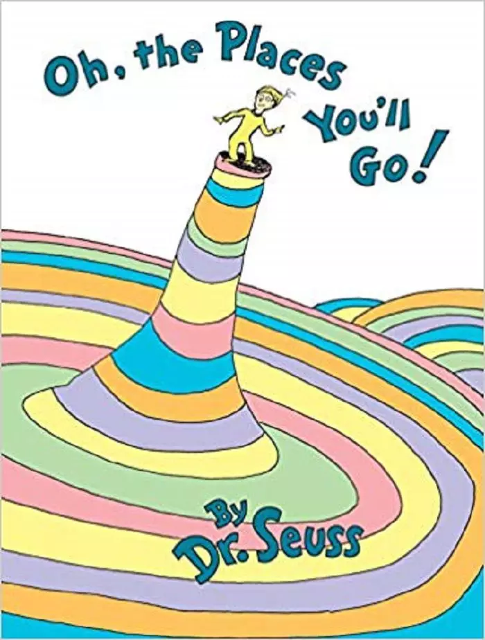 Oh, los lugares a los que irás junto a la portada del libro de Dr. Seuss