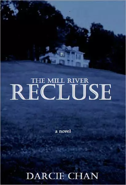 The Mill River Recluse av Darcie Chan