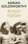 Roman Warfare ដោយ Adrian Goldsworthy