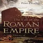 سقوط الإمبراطورية الرومانية ، بقلم بيتر هيذر